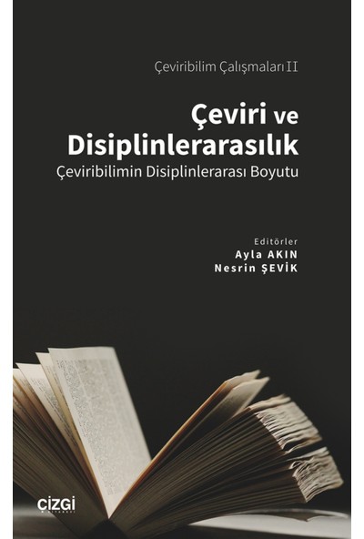 Çeviri ve Disiplinlerarasılık - Ayla Akın