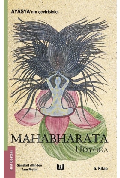 Mahabharata - Udyoga (5.kitap) - Ayasya