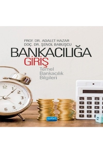 Bankacılığa Giriş Temel Bankacılık Bilgileri Bankacılığa Giriş Temel Bankacılık Bilgileri