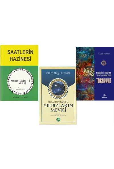 Saatlerin Hazinesi-Yıldızların Mevki-Fütuhatı Mekkiyeden Tasavvuf Saatlerin Hazinesi-Yıldızların Mevki-Fütuhatı Mekkiyeden Tasavvuf