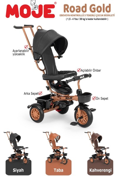 Moje Road Ebeveyn Kontrollü 3 Tekerlikli Bisiklet Gold-Siyah Moje Road Ebeveyn Kontrollü 3 Tekerlikli Bisiklet Gold-Siyah