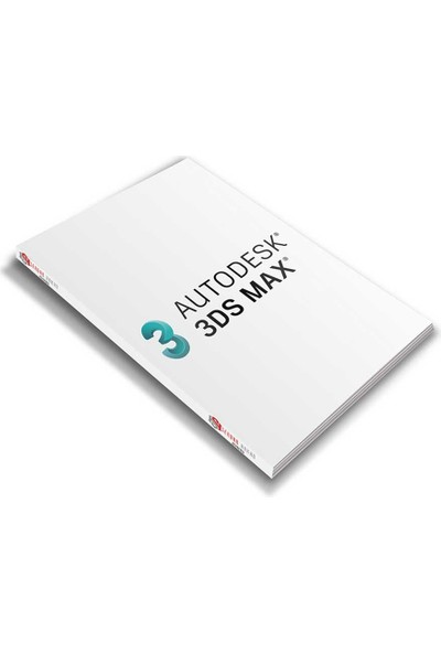 Serdar Hakan Akademi Autodesk 3ds Max 2014 Temel Eğitim Kitabı