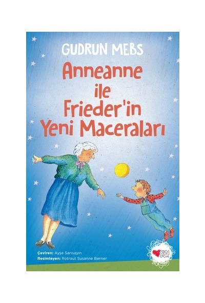 Anneanne ile Frieder'in Yeni Maceraları - Gudrun Mebs Anneanne ile Frieder'in Yeni Maceraları - Gudrun Mebs