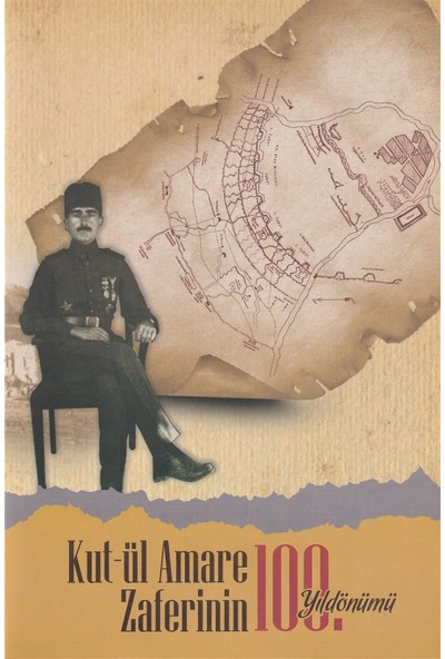 Benim Koleksiyonum Ptt Kut-Ül Amare Zaferinin 100. Yıldönümü Portföy, Istanbul 2016