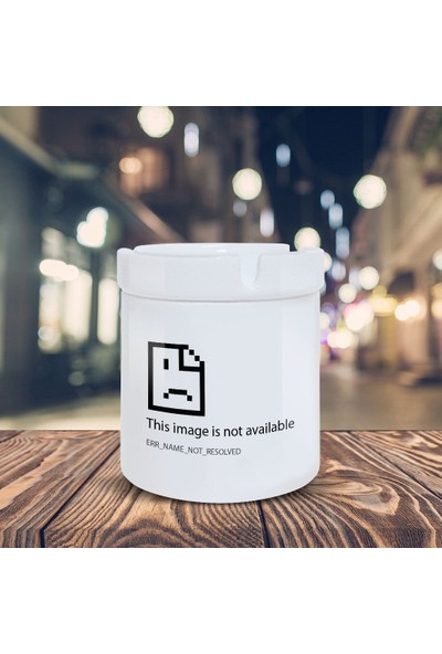 Asilmeydan Error Küllük Fotoğrafa Ulaşılamıyor Baskılı Kül Tablası KL-183