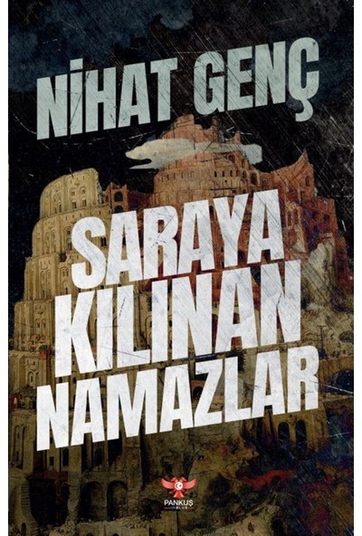Saraya Kılınan Namazlar - Nihat Genç