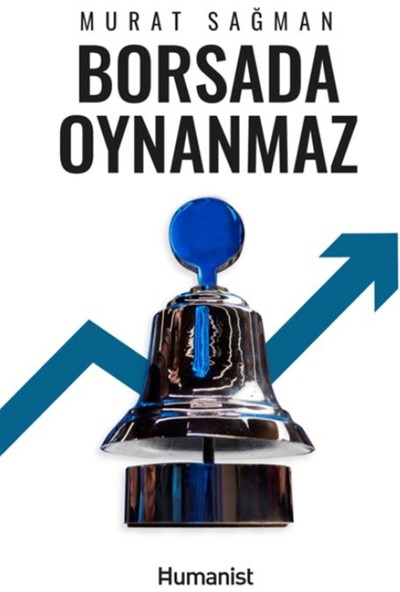 Borsada Oynanmaz - Murat Sağman