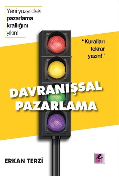 Davranışsal Pazarlama - Erkan Terzi Davranışsal Pazarlama - Erkan Terzi