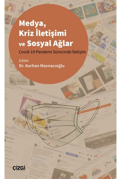 Medya Kriz Iletişimi ve Sosyal Ağlar - Korhan Mavnacıoğlu Medya Kriz Iletişimi ve Sosyal Ağlar - Korhan Mavnacıoğlu