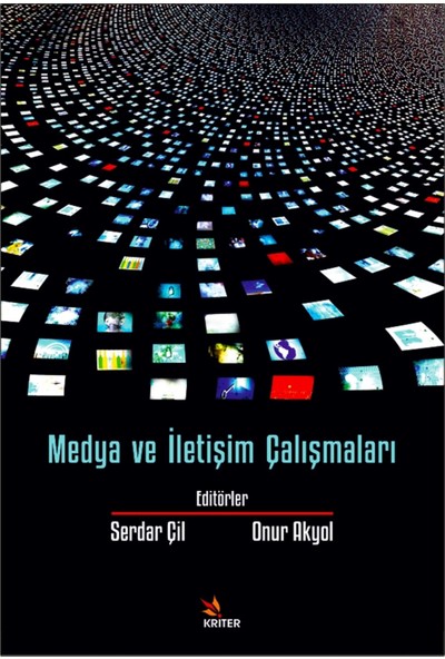 Medya ve Iletişim Çalışmaları - Serdar Çil