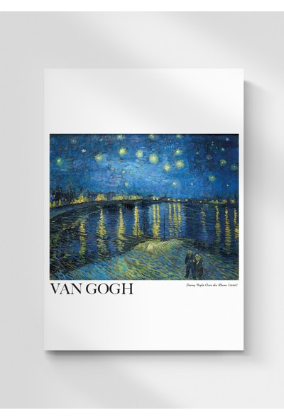 Art House Collective Poster I Van Gogh : Starry Night Over The Rhone (1888) (Hq Art Print ) ( Çerçevesiz ) Art House Collective Poster I Van Gogh : Starry Night Over The Rhone (1888) (Hq Art Print ) ( Çerçevesiz )