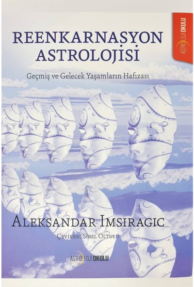 Reenkarnasyon Astrolojisi - Aleksandar Imsiragic