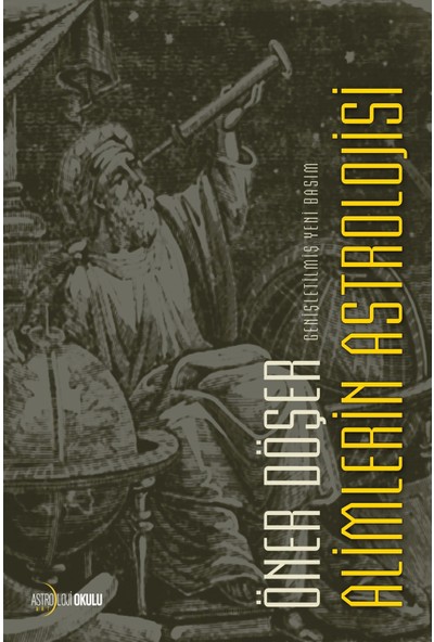 Alimlerin Astrolojisi - Öner Döşer