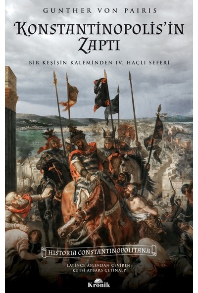 Konstantinopolis’in Zaptı - Gunther Von Pairis