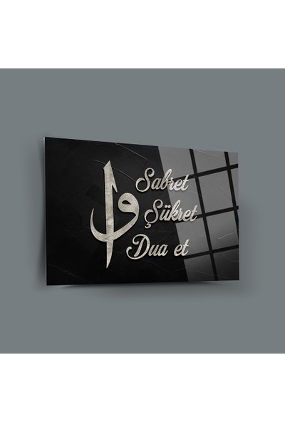 Srd Concept Sabret Şükret Dua Et Cam Tablo-Islami Tablo-Dini Tablo Srd Concept Sabret Şükret Dua Et Cam Tablo-Islami Tablo-Dini Tablo
