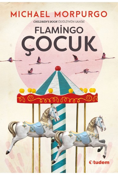 Flamingo Çocuk - Michael Morpurgo
