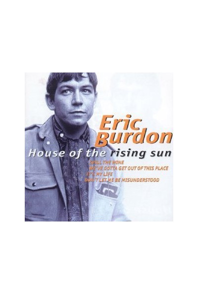 Eric Burdon – House Of The Rising Sun CD