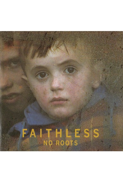 Faithless – No Roots CD