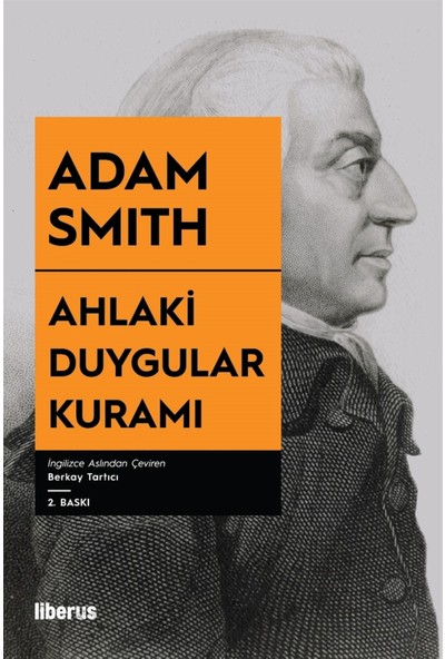 Ahlaki Duygular Kuramı - Adam Smith Ahlaki Duygular Kuramı - Adam Smith