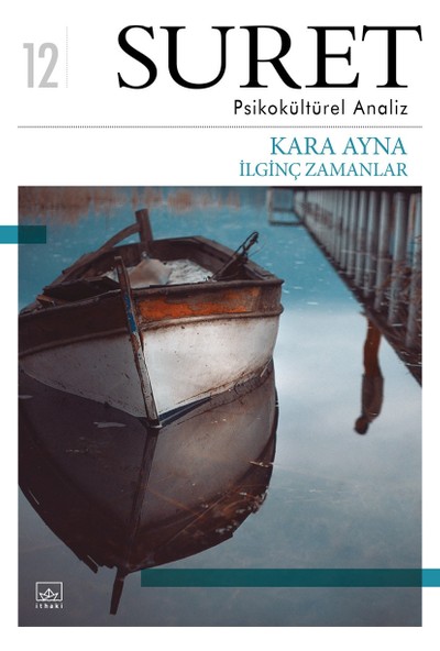 Suret Sayı: 12 - Psikokültürel Analiz – Kara Ayna