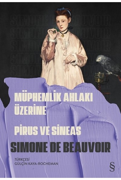 Müphemlik Ahlakı Üzerine Piurs ve Sineas - Simone De Beauvoir Müphemlik Ahlakı Üzerine Piurs ve Sineas - Simone De Beauvoir