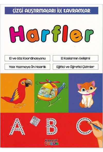 Karatay Çocuk Çizgi Alıştırmaları ile Kavramlar Okul Öncesi 3-6 Yaş Eğitim Harfler Karatay Çocuk Çizgi Alıştırmaları ile Kavramlar Okul Öncesi 3-6 Yaş Eğitim Harfler