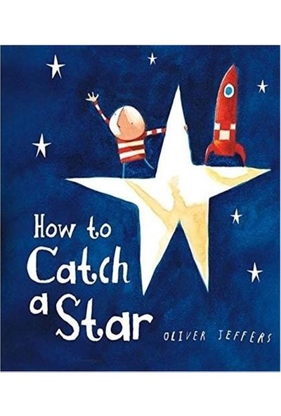 Hc - How To Catch Star - Oliver Jeffers