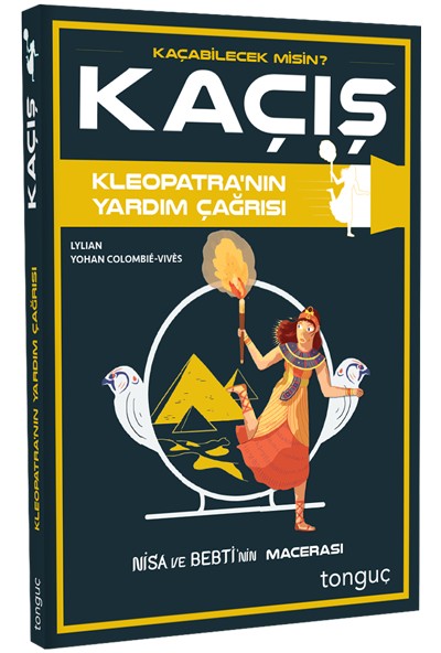 Kaçış - Kleopatra'nın Yardım Çağrısı - Lylian & Yohan Colombie - Vives Kaçış - Kleopatra'nın Yardım Çağrısı - Lylian & Yohan Colombie - Vives