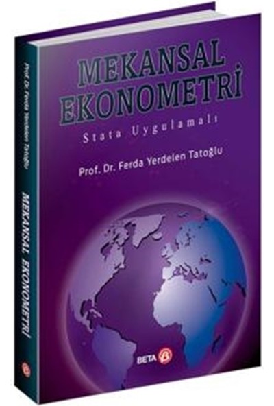 Mekansal Ekonometri - Ferda Yerdelen Tatoğlu Mekansal Ekonometri - Ferda Yerdelen Tatoğlu
