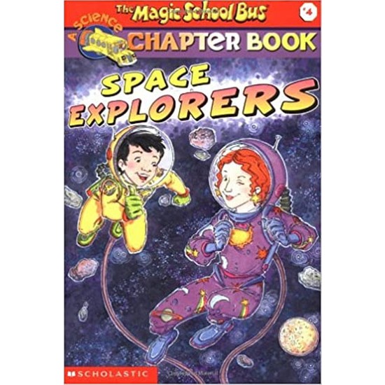 Space Explorers The Magic School Bus Chapter Book 4 Kitabı