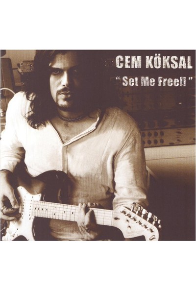 Cem Köksal – Set Me Free!! CD