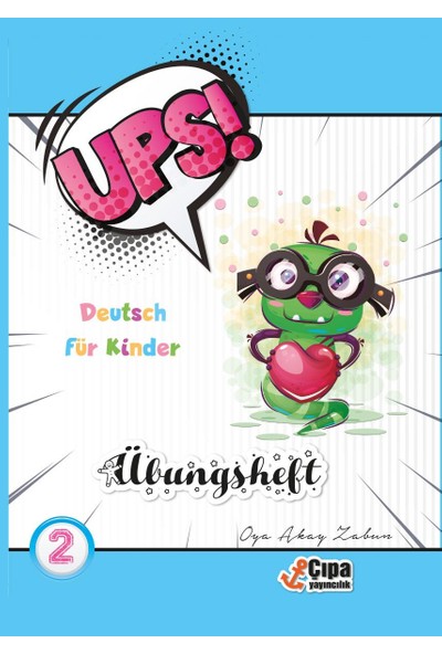 Çıpa Yayıncılık Ups Übungsheft 2 Deutsch Für Kinder Çıpa Yayıncılık Ups Übungsheft 2 Deutsch Für Kinder