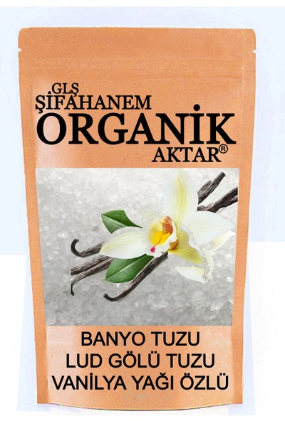 GLŞ Şifahanem Organik Aktar Banyotuzuu Lud Gölü Tuzu Vanilya Yağı Özlü 250 gr