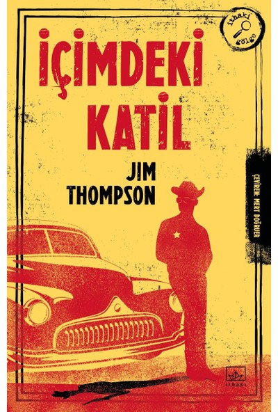 İçimdeki Katil - Jim Thompson İçimdeki Katil - Jim Thompson