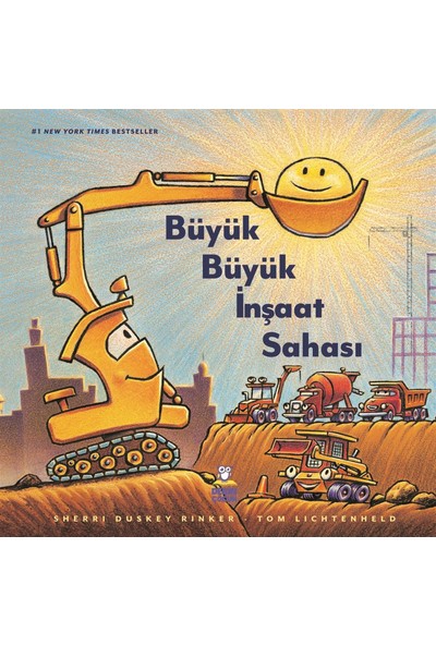 Büyük Büyük Inşaat Sahası - Sherri Duskey Rinker