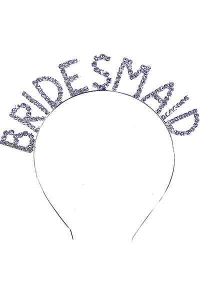 Tazador Gümüş Renk Metal Taşlı Bekarlığa Veda Tacı Bridesmaid Yazılı Nedime Tacı