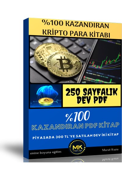 Yüzde Yüz Kazandıran Kripto Para Kitabı Yüzde Yüz Kazandıran Kripto Para Kitabı