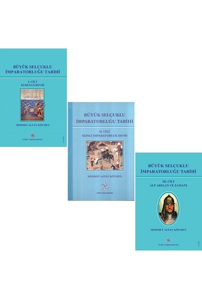 Büyük Selçuklu Imparatorluğu Tarihi / 3 Cilt Takım - Mehmet Altay Köymen - Tarih Kurumu Büyük Selçuklu Imparatorluğu Tarihi / 3 Cilt Takım - Mehmet Altay Köymen - Tarih Kurumu