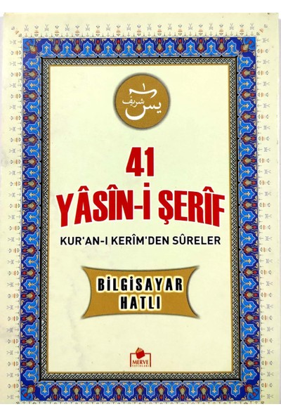 41 Yasin-I Şerif