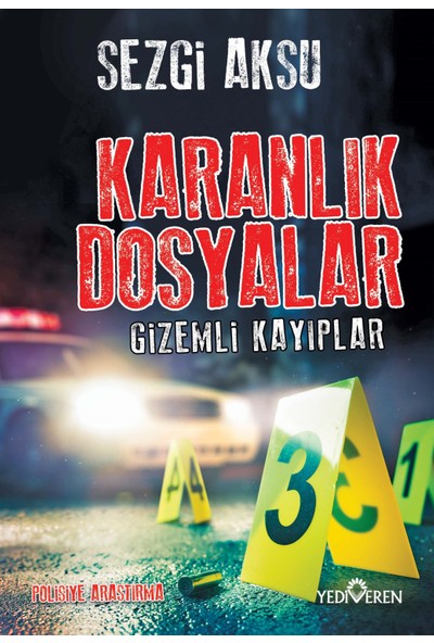 Karanlık Dosyalar-Gizemli Kayıplar - Sezgi Aksu Karanlık Dosyalar-Gizemli Kayıplar - Sezgi Aksu