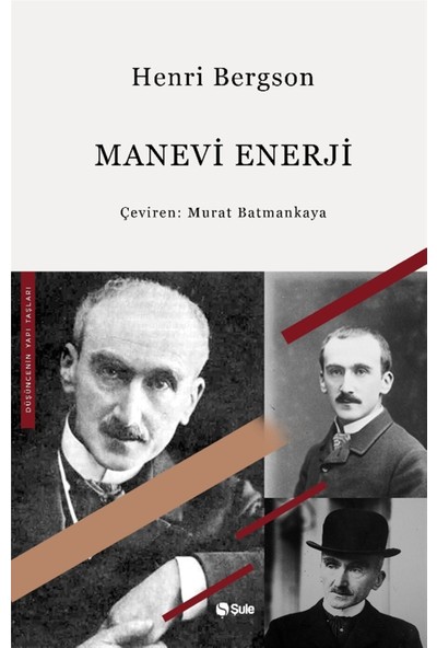 Manevi Enerji - Henri Bergson Manevi Enerji - Henri Bergson