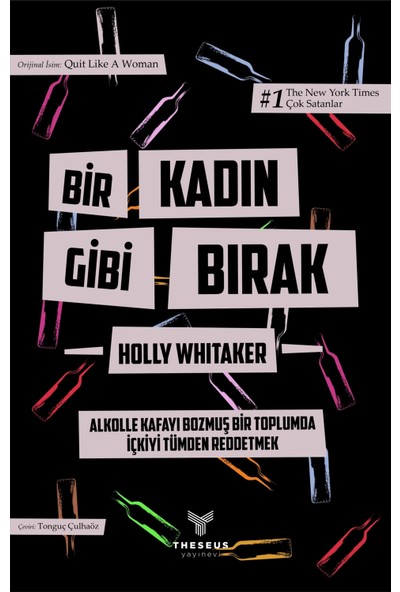 Bir Kadın Gibi Bırak - Holly Whitaker