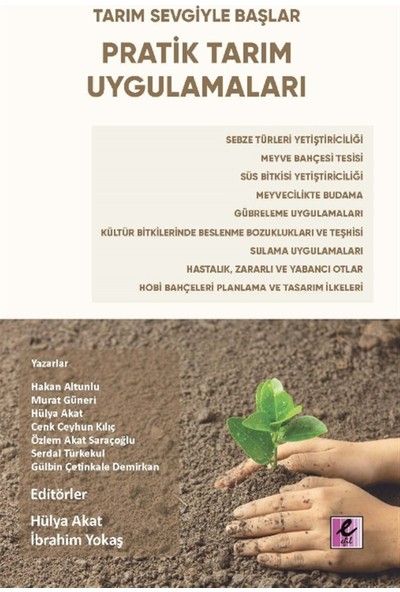 Pratik Tarım Uygulamaları - Hülya Akat Pratik Tarım Uygulamaları - Hülya Akat