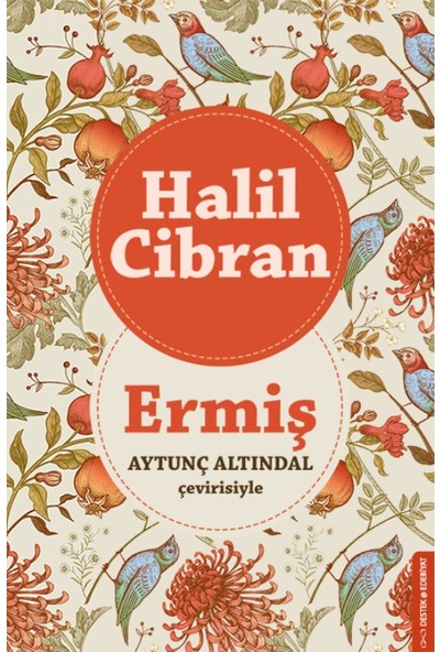Ermiş(Aytunç Altındal Çevirisiyle...) - Halil Cibran Ermiş(Aytunç Altındal Çevirisiyle...) - Halil Cibran