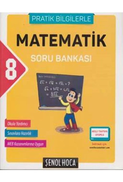 Şenol Hoca 8. Sınıf Matematik Soru Bankası :Pratik Bilgilerle