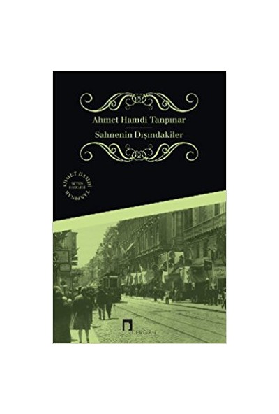 Sahnenin Dışındakiler