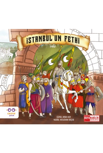 İstanbul'un Fethi - Neslihan Biçer