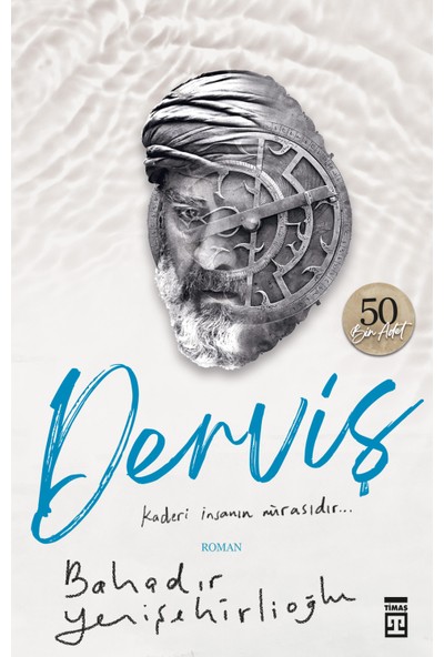 Derviş - Bahadır Yenişehirlioğlu