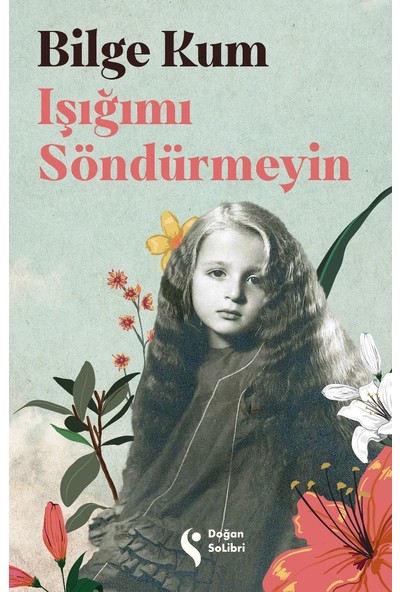 Işığımı Söndürmeyin - Bilge Kum