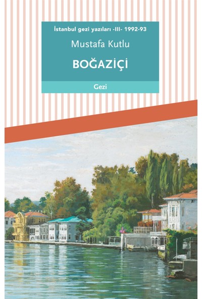 Dergah Yayınları Boğaziçi - Mustafa Kutlu Dergah Yayınları Boğaziçi - Mustafa Kutlu